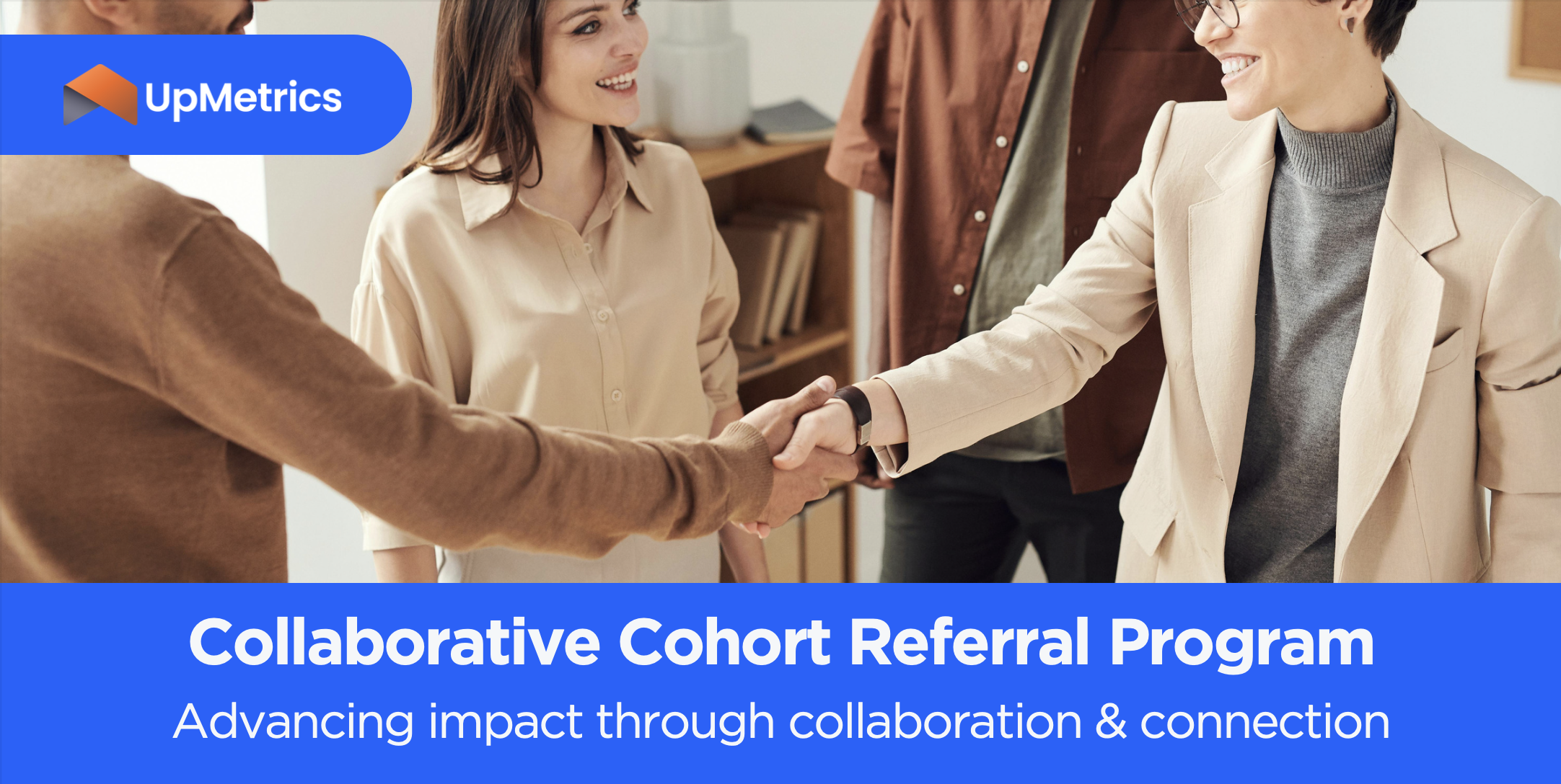 Refer a Grantmaker | UpMetrics' Collaborative Cohorts
